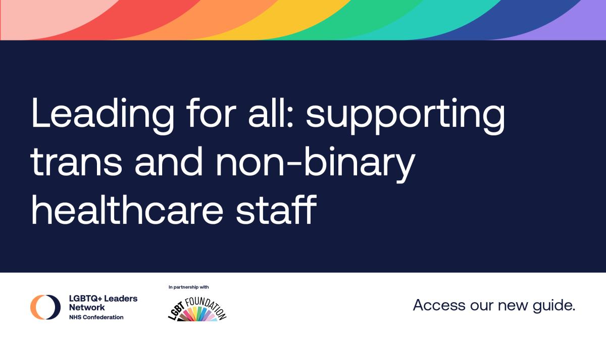 Supporting trans and non-binary healthcare staff | NHS Confederation
